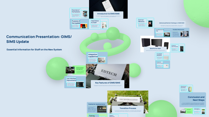 Communication Presentation: GIMS/SIMS Update by Sonia Jamieson on Prezi