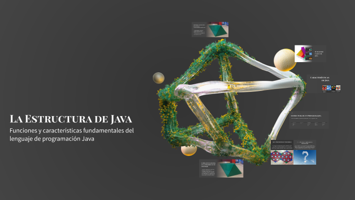 La Estructura de Java by Alexander León on Prezi