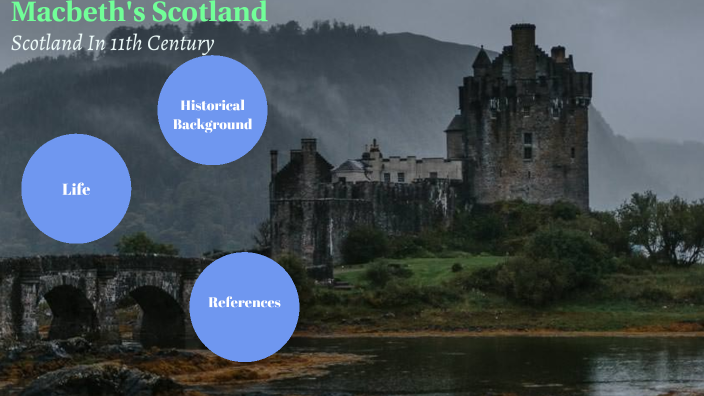 Macbeth's Scotland by Berra A on Prezi
