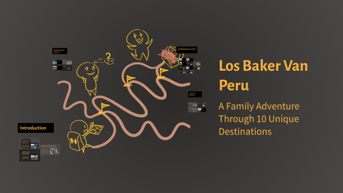 Los Baker Van Peru by Grace Wright on Prezi