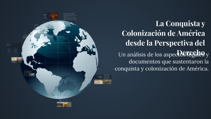 La Conquista y Colonización de América desde la Perspectiva del Derecho ...