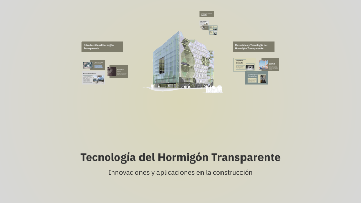 Tecnología del Hormigón Transparente by Elena Calatayud Pastor on Prezi