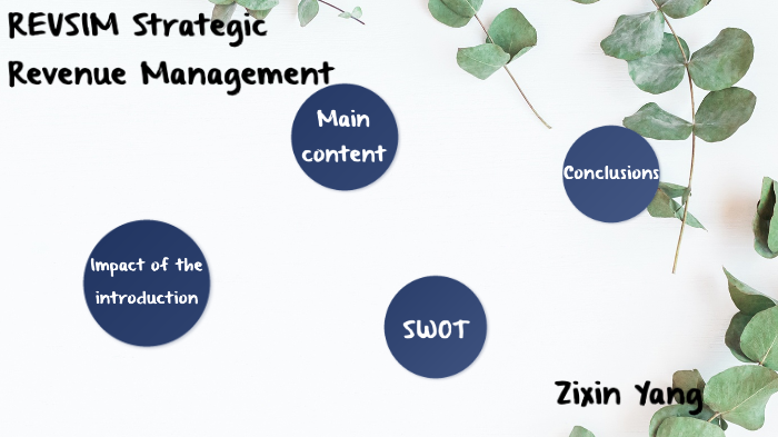 REVSIM Strategic Revenue Management by Eleanor Yang on Prezi