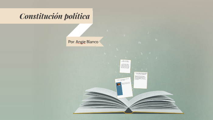 Constitución Politica By Angie Blanco On Prezi
