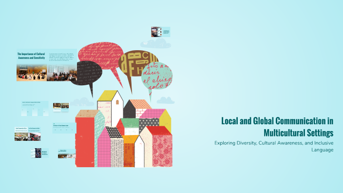 Local and Global Communication in Multicultural Settings by Angelyn ...