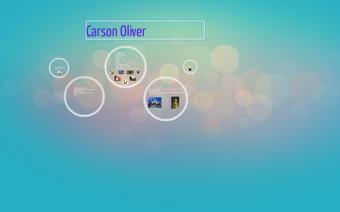Carson Oliver by on Prezi