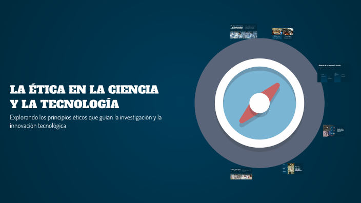 LA ÉTICA EN LA CIENCIA Y LA TECNOLOGÍA by Jose De Cruz on Prezi