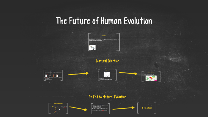 The Future of Human Evolution by Andrew C. on Prezi