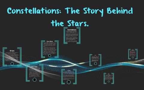 Constellations:The Story Behind the Stars by Sarah S. on Prezi