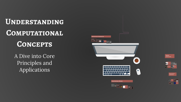 Understanding Computational Concepts by Sasha Worley on Prezi