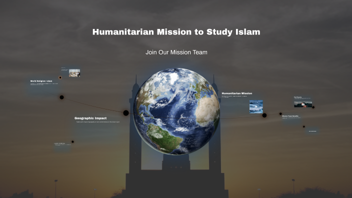 Humanitarian Mission to Study Islam by JIM GIFFIN on Prezi