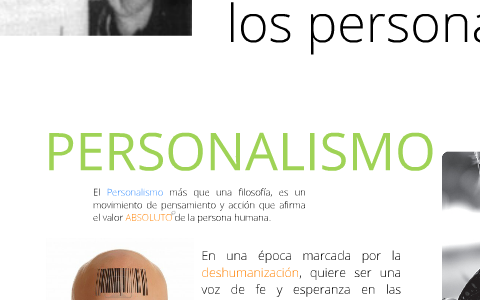 Personalismo by Jesús Alba on Prezi