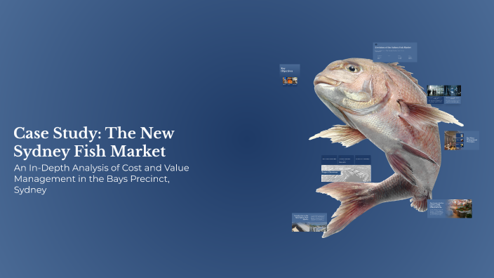 Case Study: The New Sydney Fish Market by Varsha Rudramurthy on Prezi