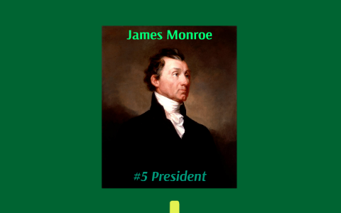 President Project: James Monroe by Randy Cheng on Prezi