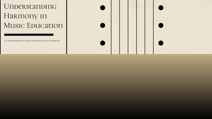 Understanding Harmony in Music Education by on Prezi