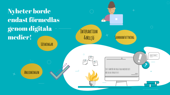 Nyheter förmedlas bäst genom digitala medier by Samia Mouhamed Siraj on ...