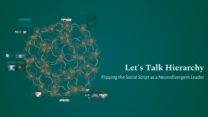 Let's Talk Hierarchy: Flipping the Social Script as a Neurodivergent ...
