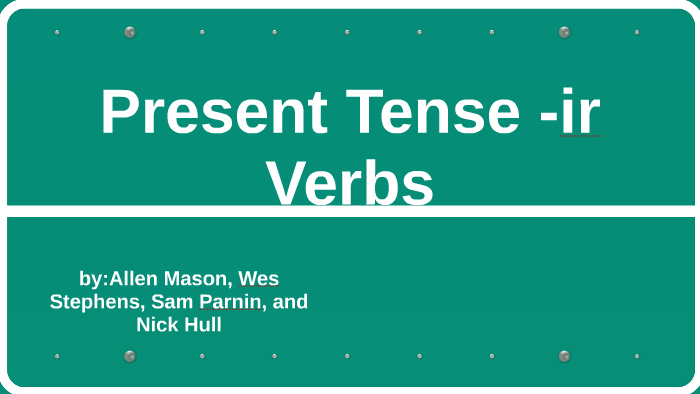 present tense ir verbs by allen mason on Prezi