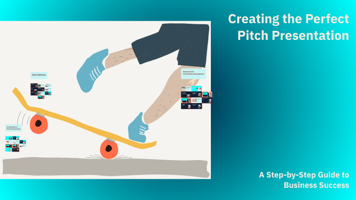 Creating the Perfect Pitch Presentation by ben muir on Prezi