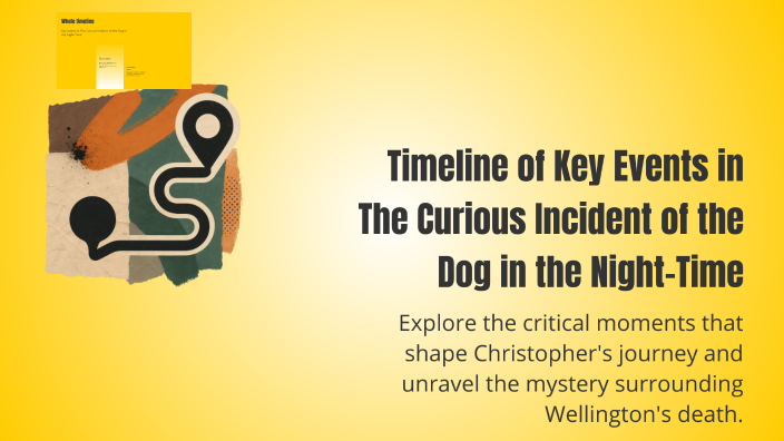 Timeline of Key Events in The Curious Incident of the Dog in the Night ...