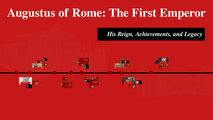 Augustus of Rome: The First Emperor by Lisa Serratorubio on Prezi