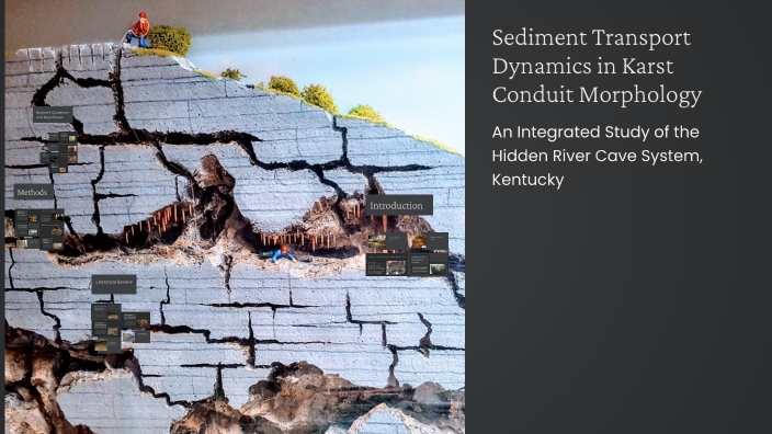 Sediment Transport Dynamics in Karst Conduit Morphology by Monica ...
