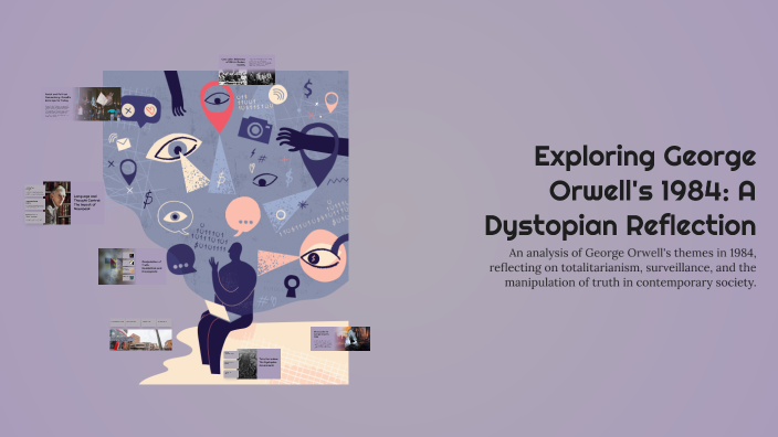 Exploring George Orwell's 1984: A Dystopian Reflection by Arta Limani ...
