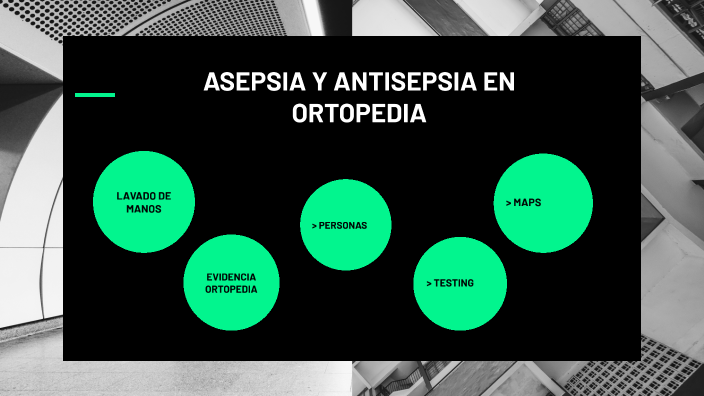 Asepsia y antisepsia by Hugo Reyna on Prezi
