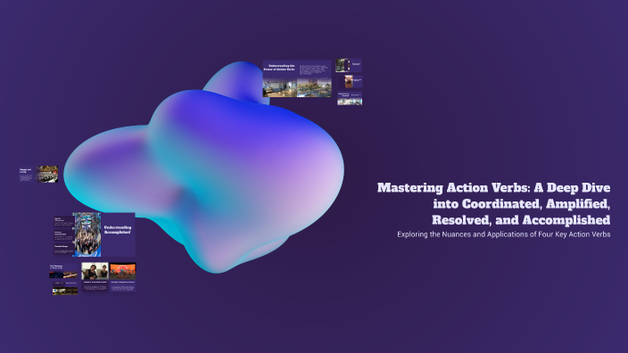 Mastering Action Verbs: A Deep Dive into Coordinated, Amplified ...