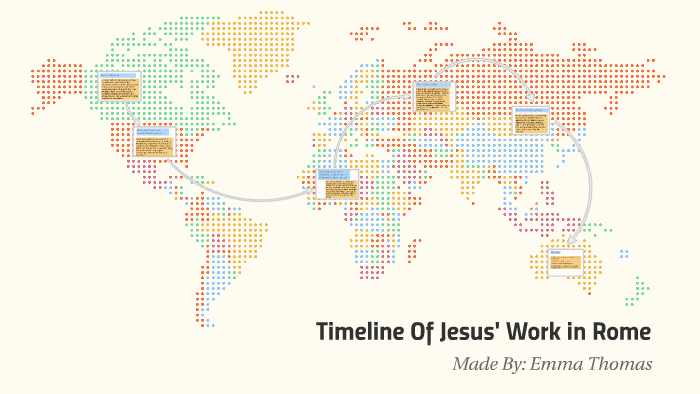 Timeline Of Jesus' Work in Rome by Emma tt on Prezi