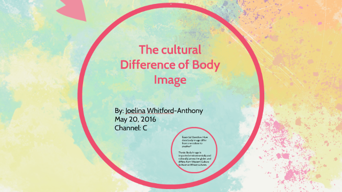Representation of female body image across cultures by Joelina Whitford ...