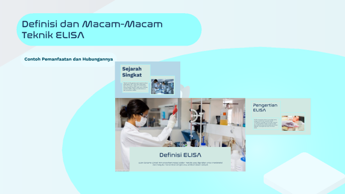 Definisi dan Macam-Macam Teknik ELISA by Iftitahul Hayati on Prezi