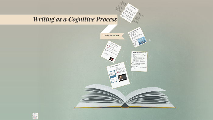 Writing as a Cognitive Process by Catherine Suchan
