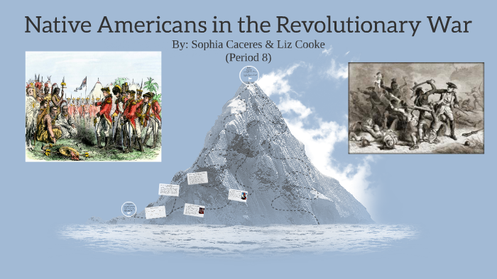 Native Americans in the Revolutionary War by on Prezi