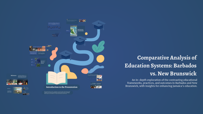 Comparative Analysis of Education Systems: Barbados vs. New Brunswick ...
