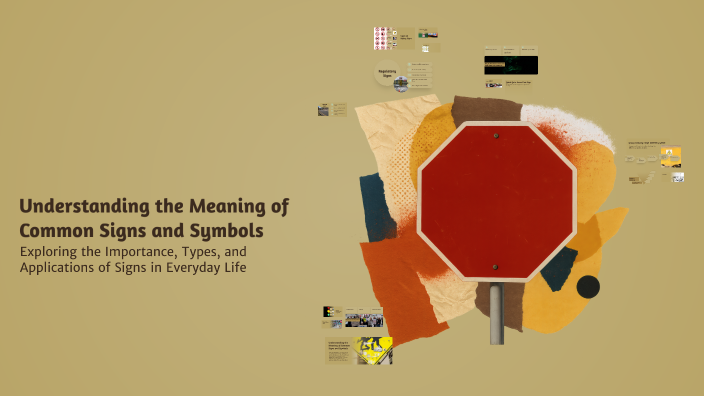 Understanding the Meaning of Common Signs and Symbols by Mariel Lizardo ...