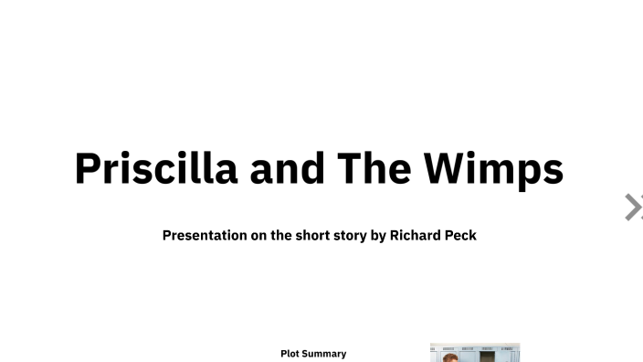 Priscilla and The Wimps by Kate Birk on Prezi