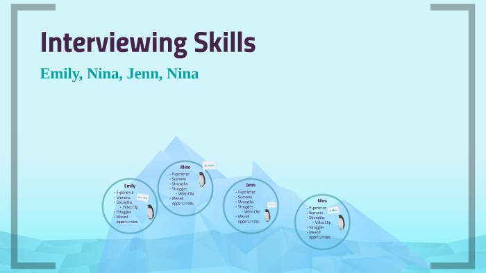 Interviewing Skills by Emily Herrmann on Prezi