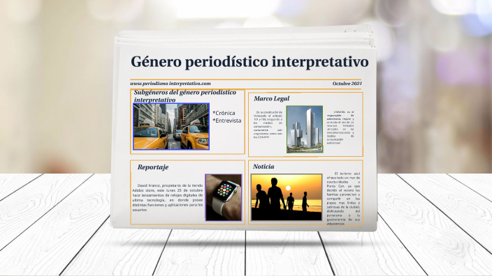 Género periodístico interpretativo by Jeancarlos Melendez on Prezi