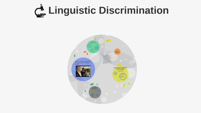 Linguistic Discrimination by Liu Pierce on Prezi