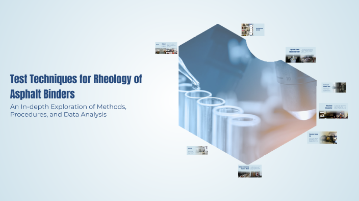 Test Techniques for Rheology of Asphalt Binders by SYED HUSSAIN BUKHARI ...