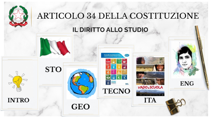 ARTICOLO 34 DELLA COSTITUZIONE by Caterina Confalonieri on Prezi