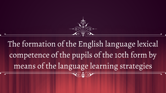 The formation of the English language lexical competence of by Alison ...