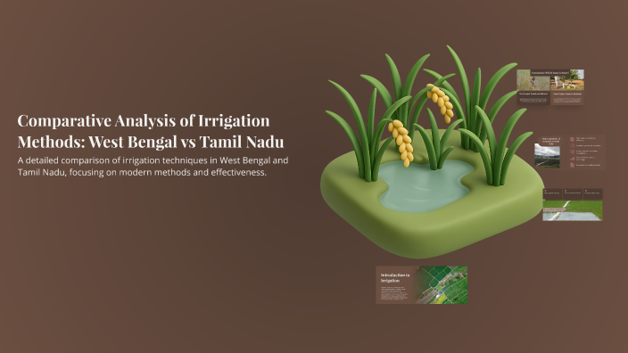 Comparative Analysis of Irrigation Methods: West Bengal vs Tamil Nadu ...