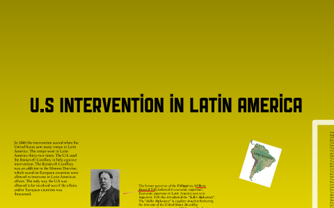 U.S Intervention in Latin America by Jackie Hines on Prezi