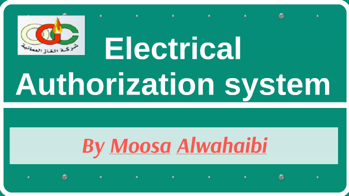 Electrical Authorization system by moosa alwahaibi