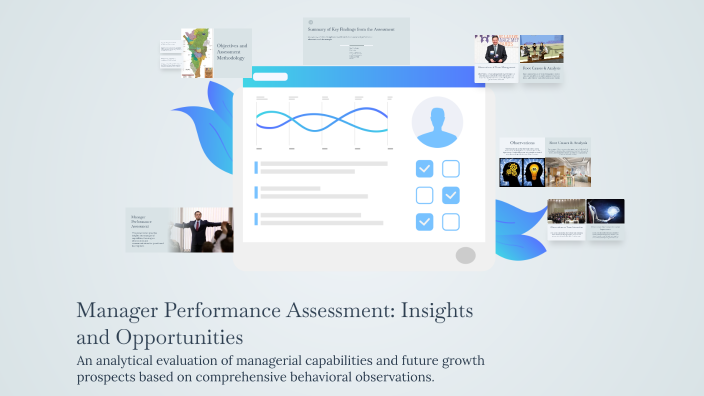 Manager Performance Assessment: Insights and Opportunities by bahador taheri on Prezi