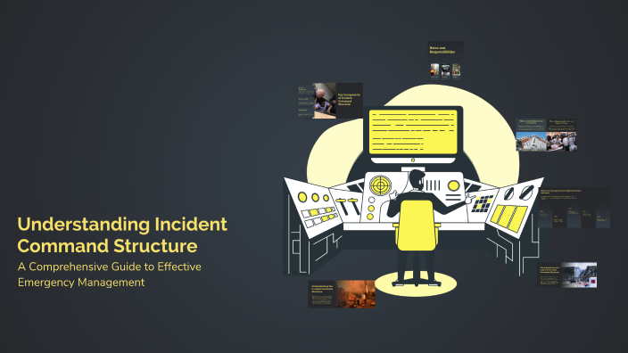 Understanding Incident Command Structure by Veronica Riojas on Prezi
