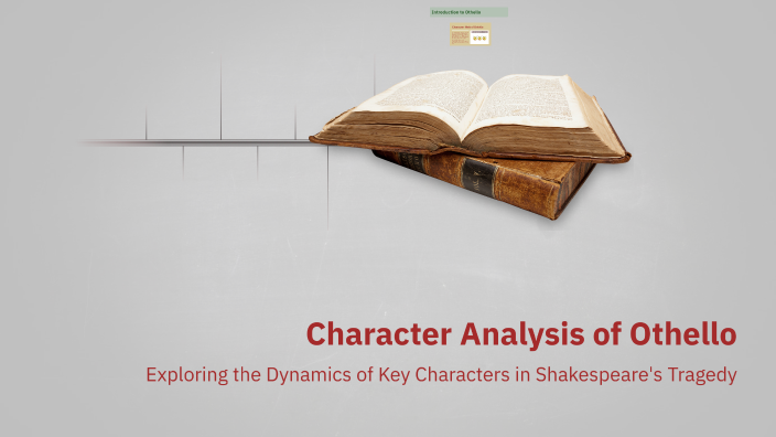 Character Analysis of Othello by carter ross on Prezi