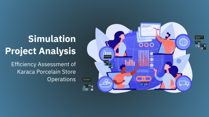 Simulation Project Analysis by Barkın Kenet on Prezi